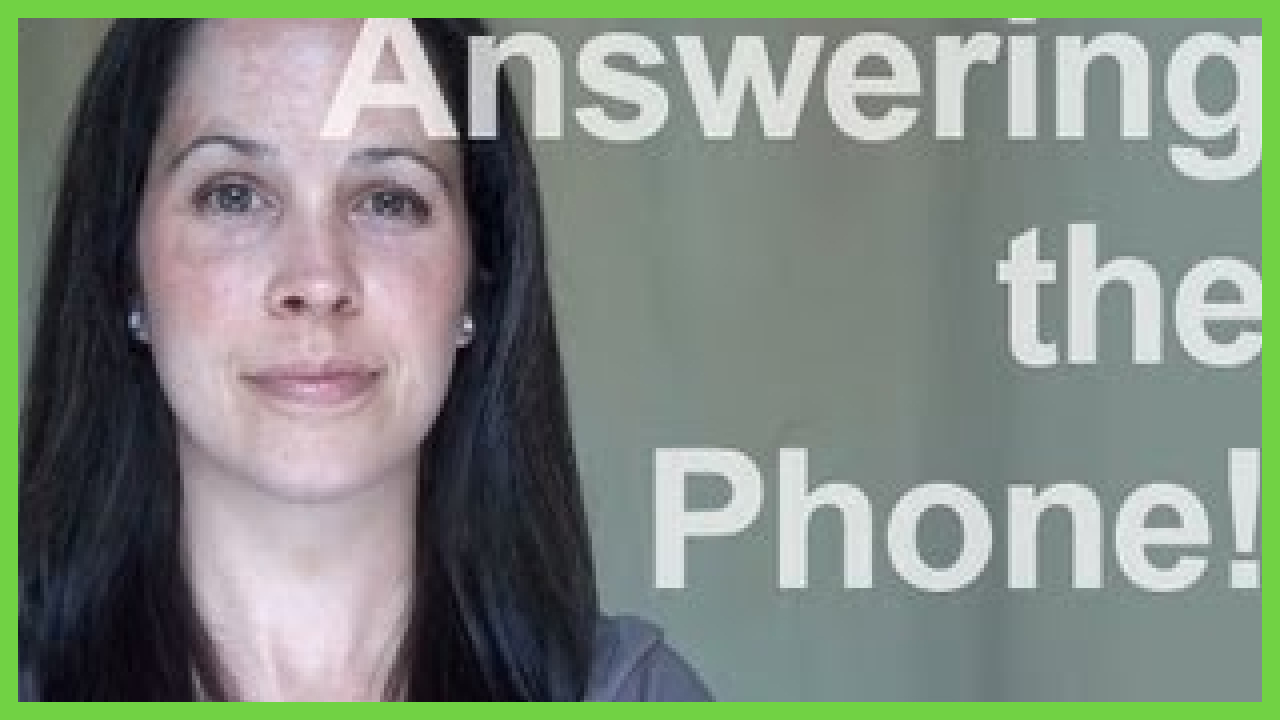 How to Answer the Phone, 1 of 2 - Rachel's English
