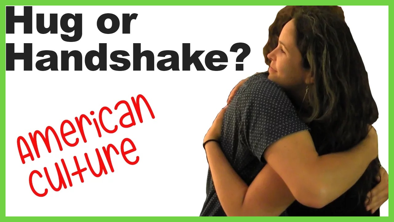 Hugging or Handshake? - Rachel's English