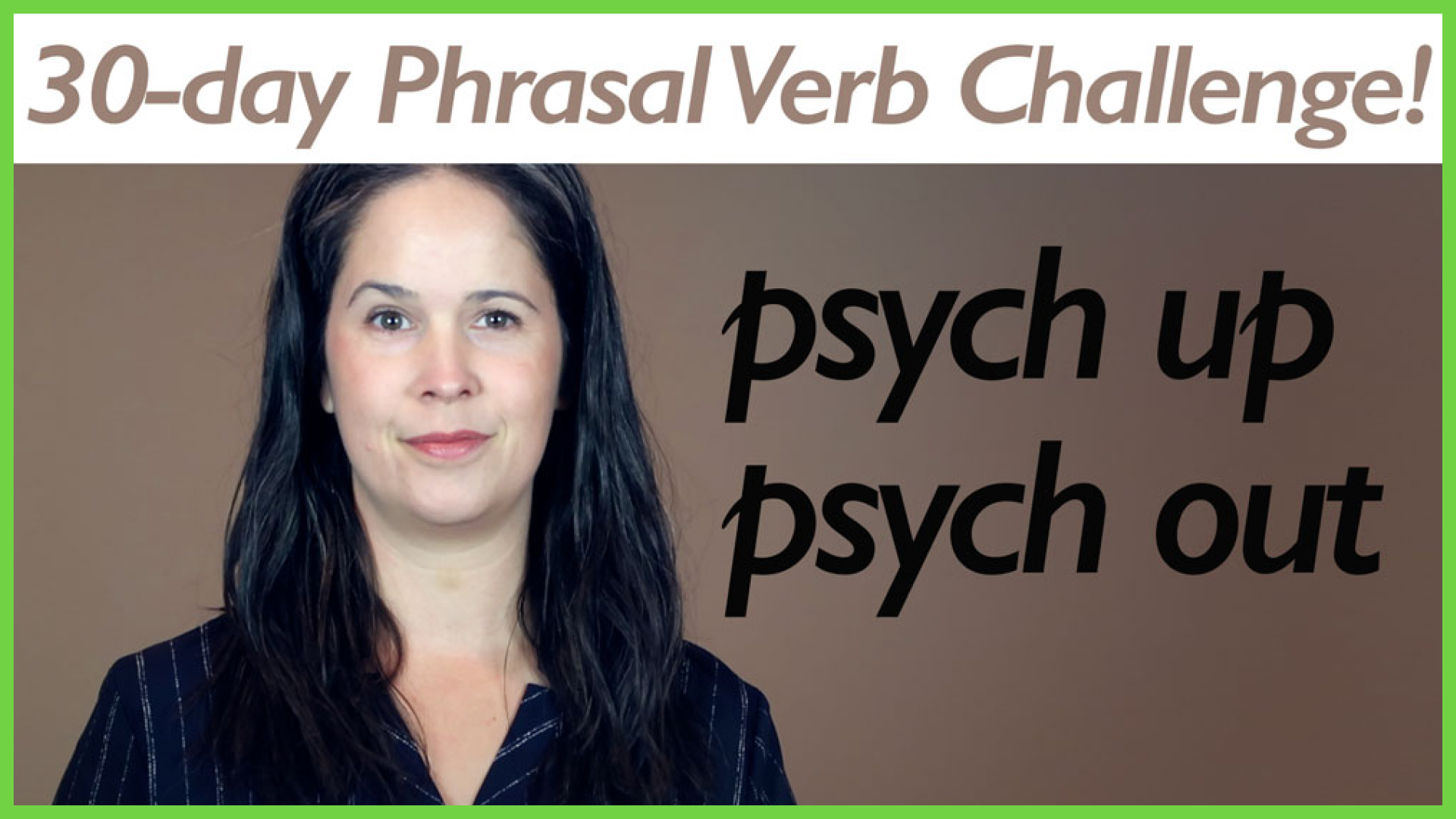 Phrasal Verb PSYCH