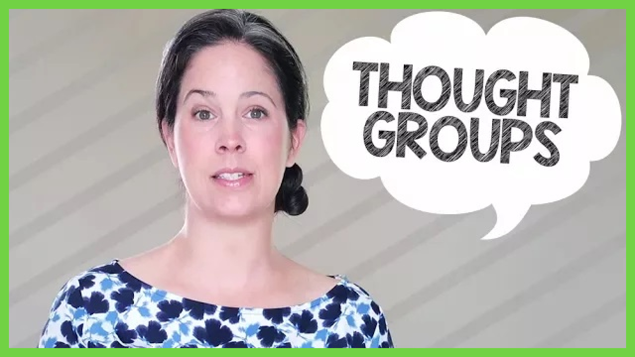 Linking and Thought Groups – Spoken English
