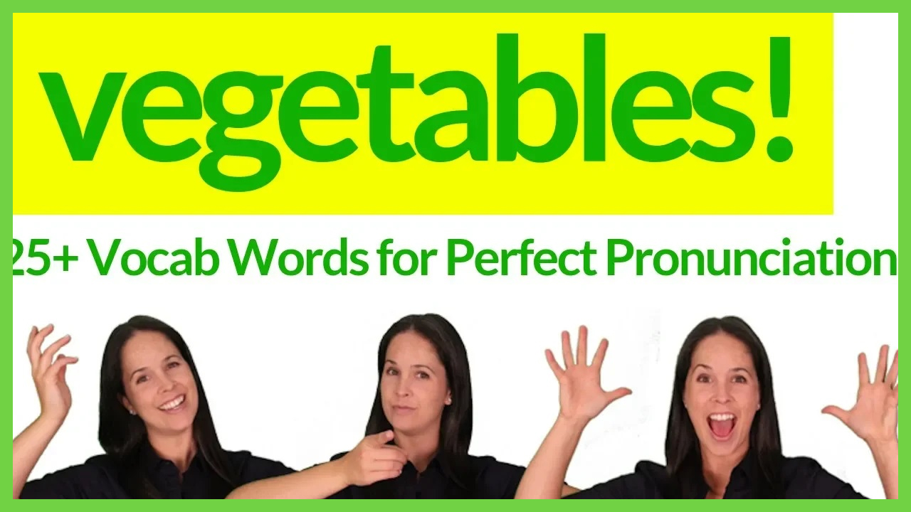 English Vocabulary: Correct Pronunciation of Vegetables