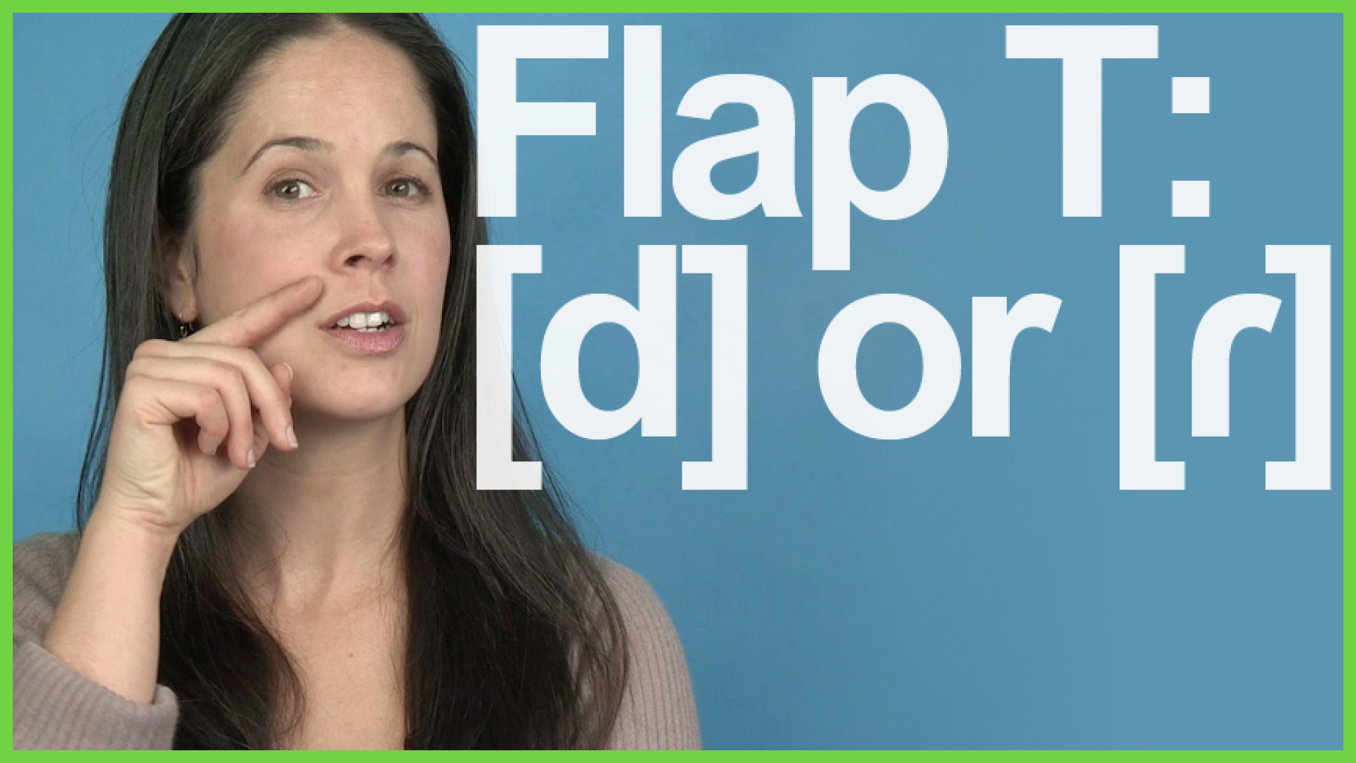 Flap T: Really a D Sound? - Rachel's English