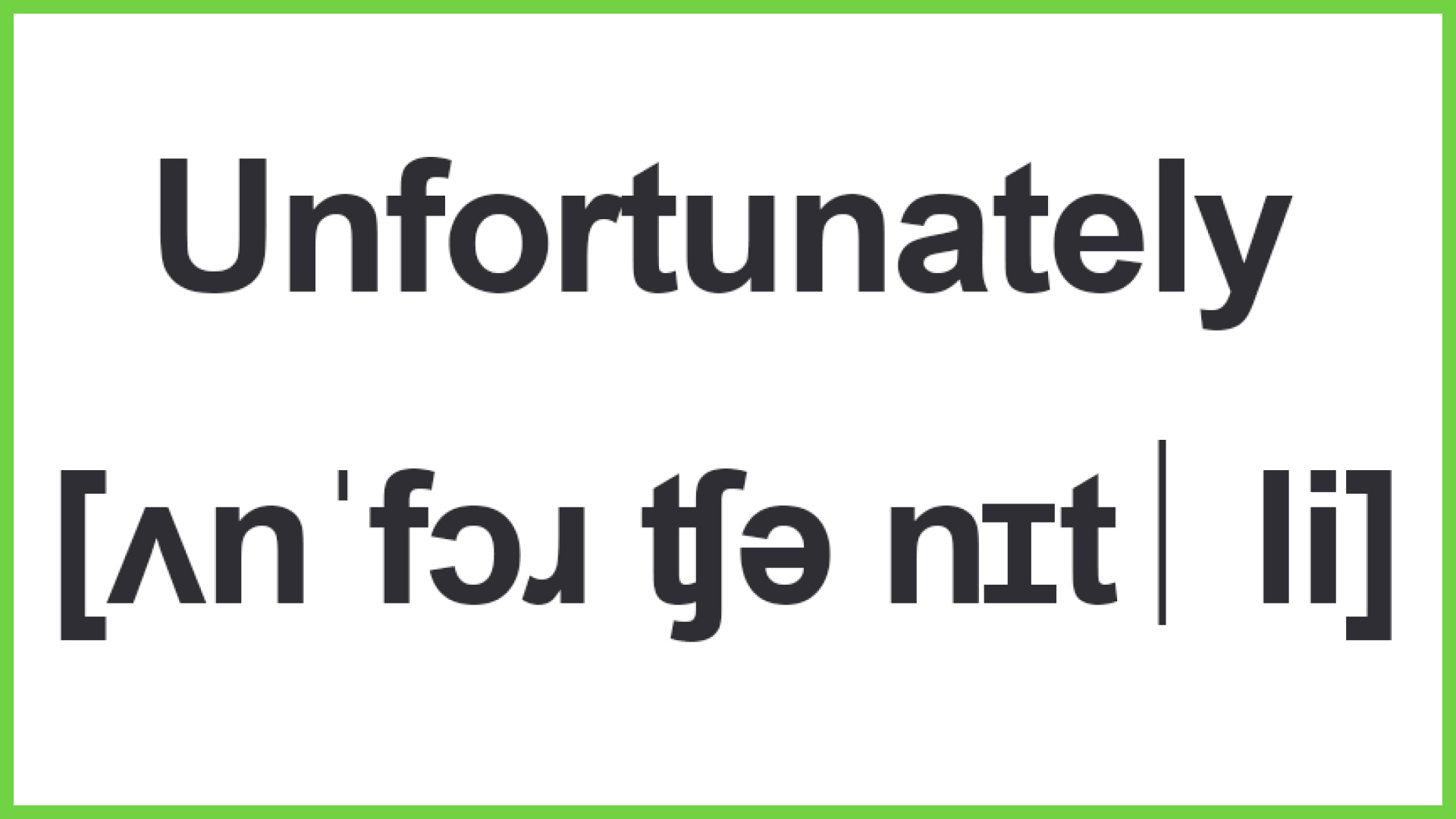 How to say UNFORTUNATELY - Rachel's English