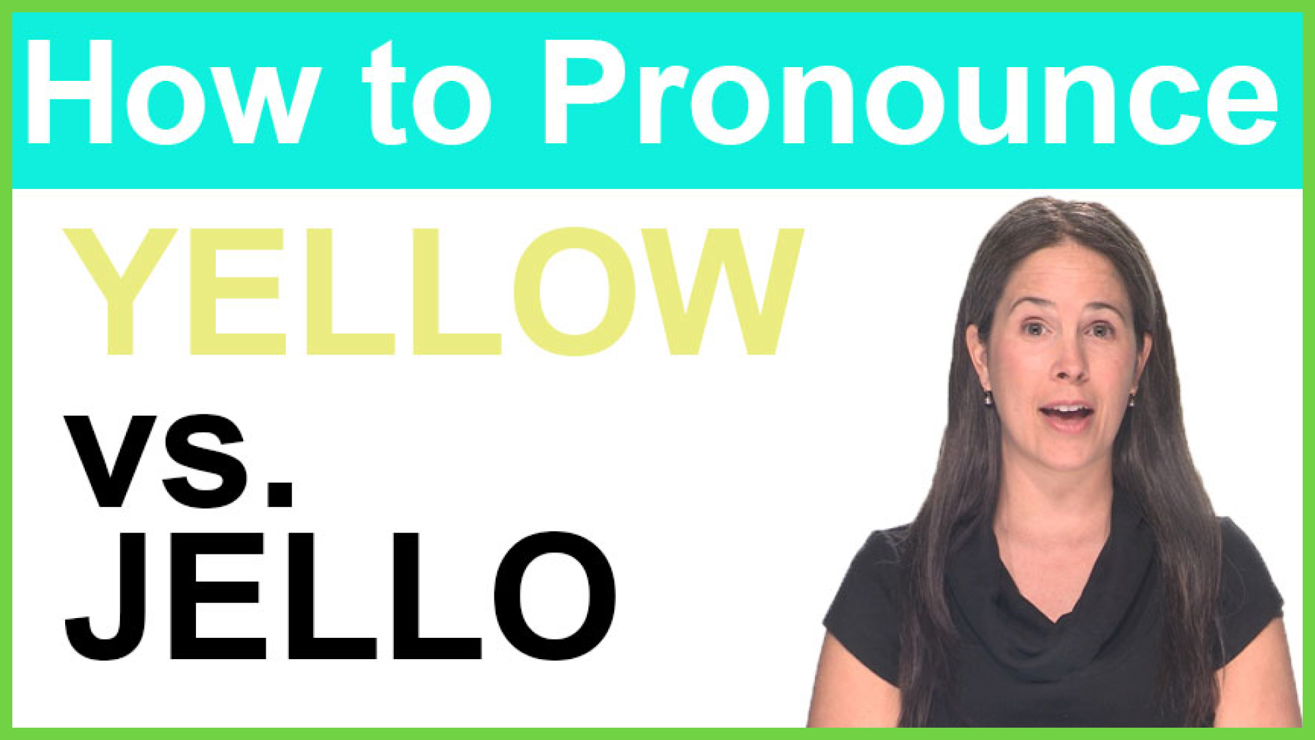 Yellow vs. Jello - Rachel's English