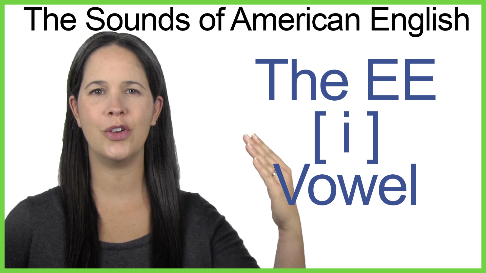 English: How to Pronounce EE [i] Vowel - Rachel's English