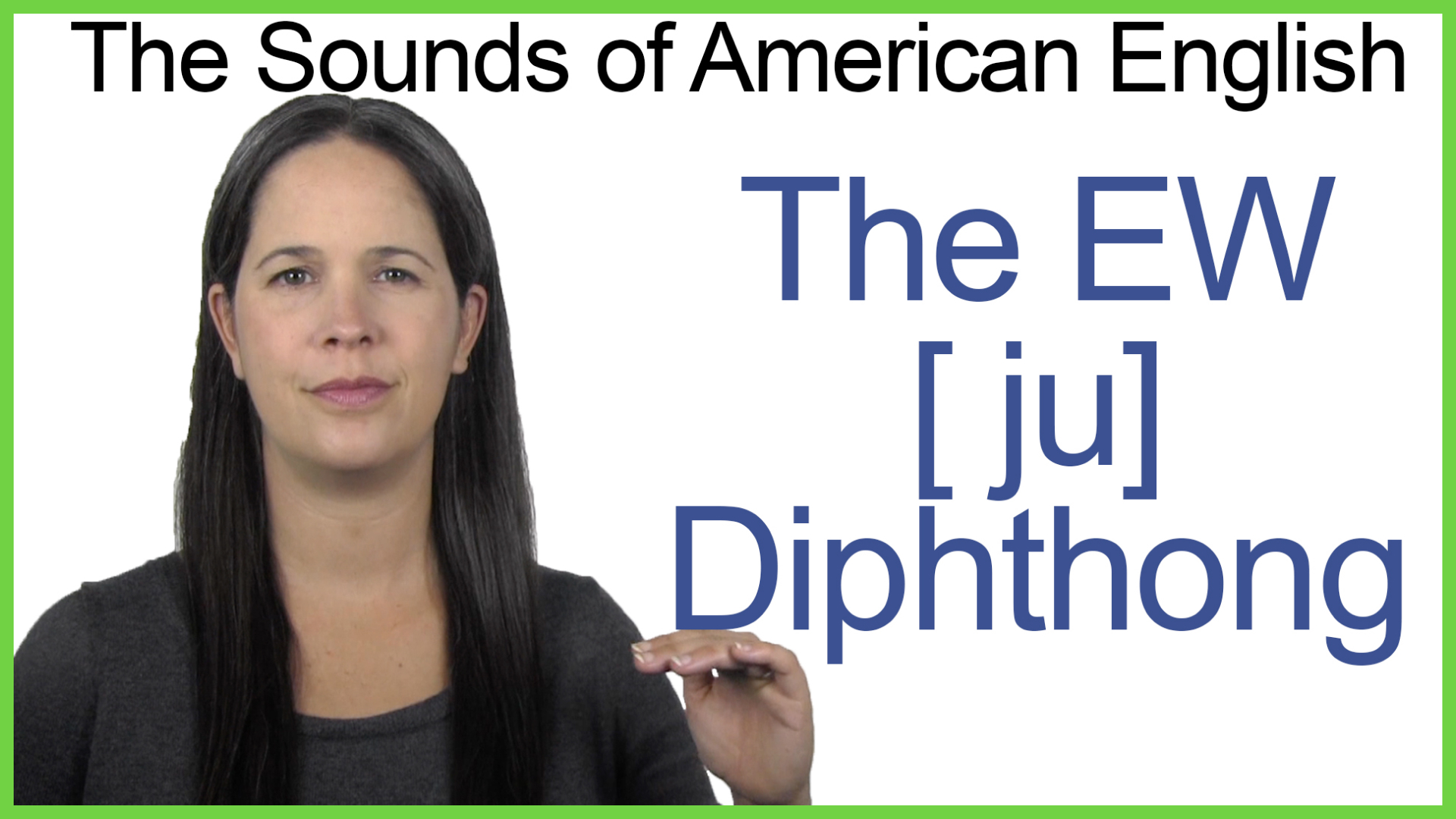 English: How to Pronounce EW [ju] Diphthong - Rachel's English