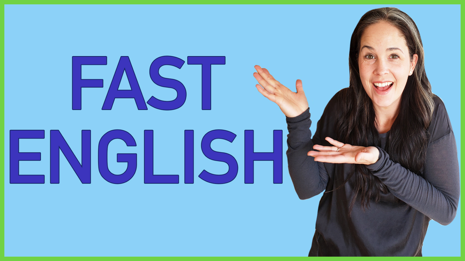 FAST ENGLISH: The #1 Secret You Need for Speaking English Fast ...